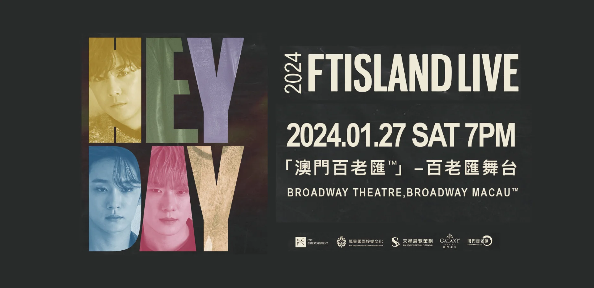 2024 FTISLAND LIVE ‘HEY DAY’ IN MACAU | 澳门百老汇